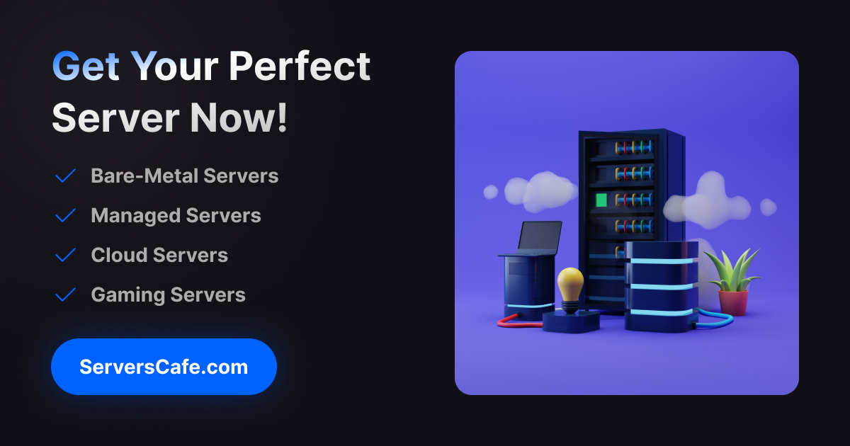 Cloud Servers - Dedicated Server, GPU Private Server for Sale | ServersCafe